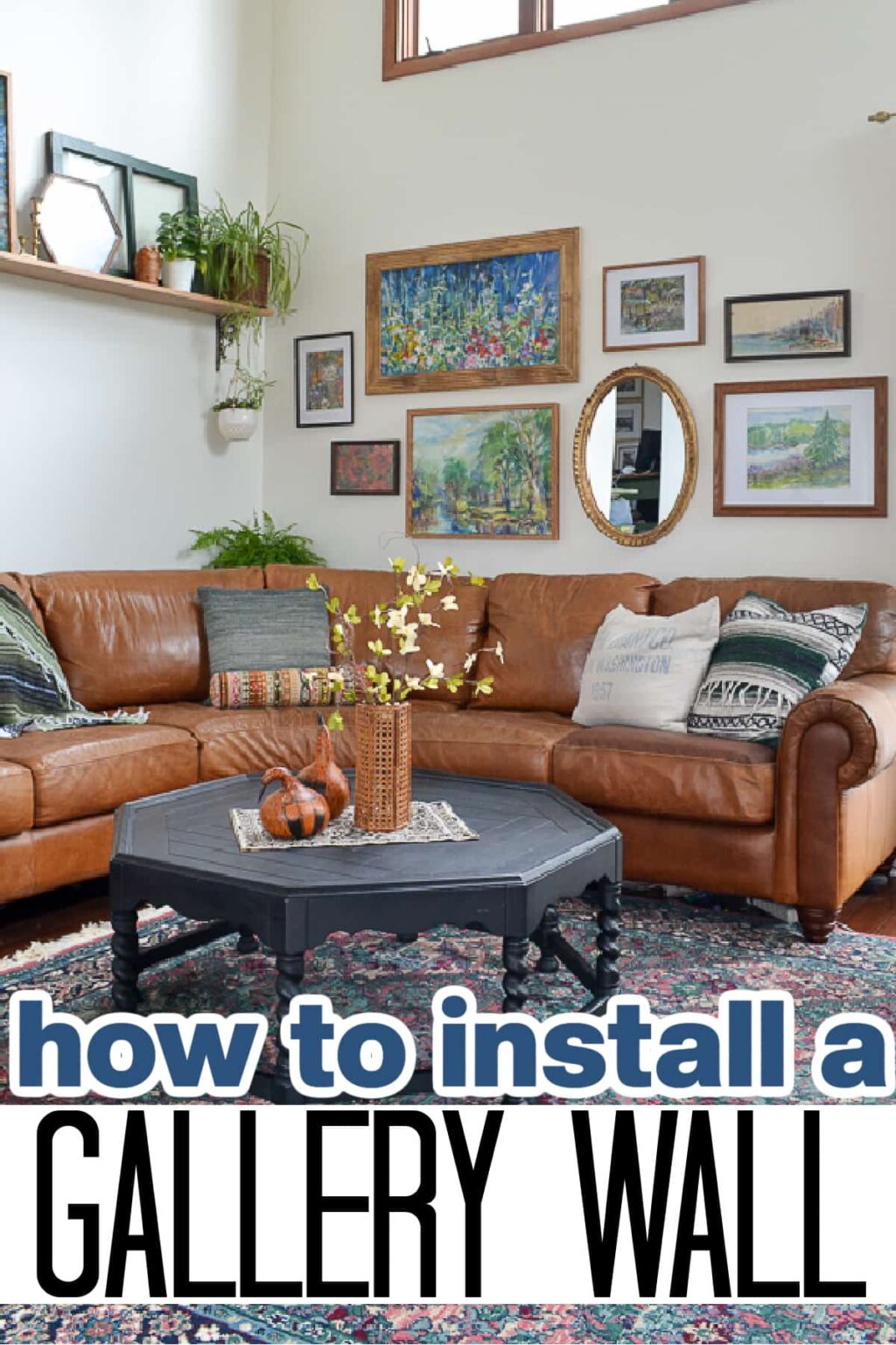 How to Make a Gallery Wall (Easy DIY Tutorial) • Refresh Living